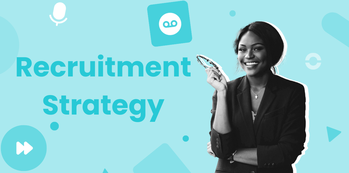 Effective Recruitment Strategy 2025: 6 Steps to Hire Top Talent | Ringover